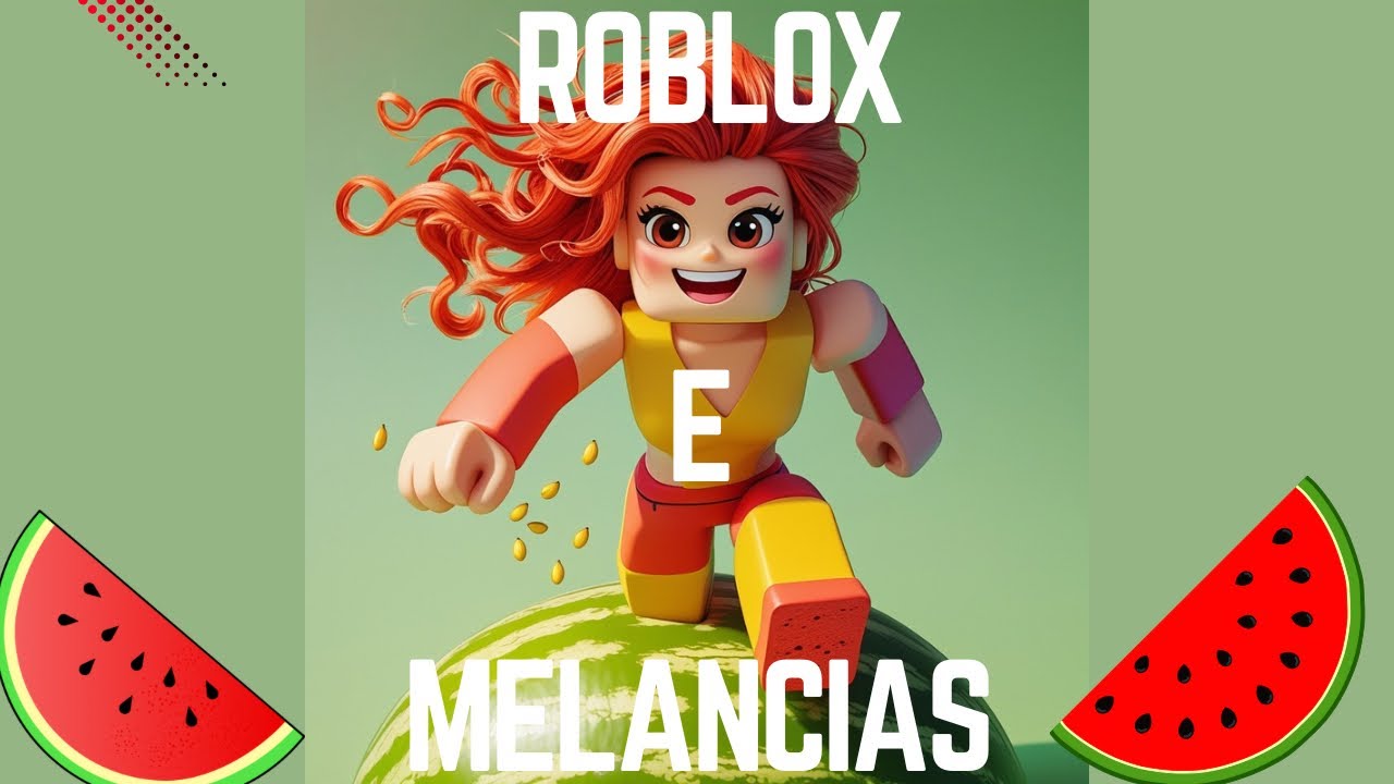 Correndo na Melancia (Roblox) - YouTube