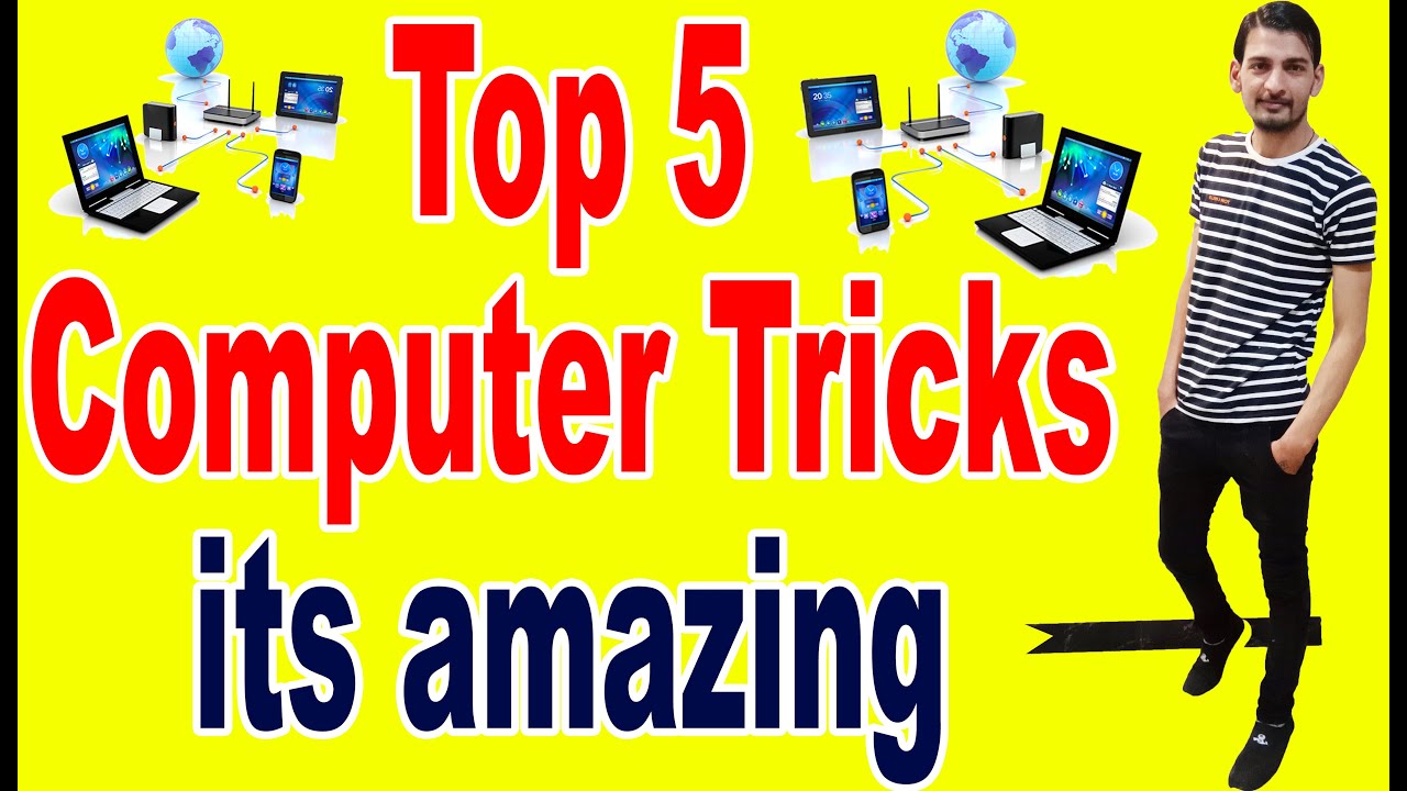 Top 5 Amazing Tips Of Computer / computer (pc) tricks, Be Geeky Infront Of Your Friends - YouTube