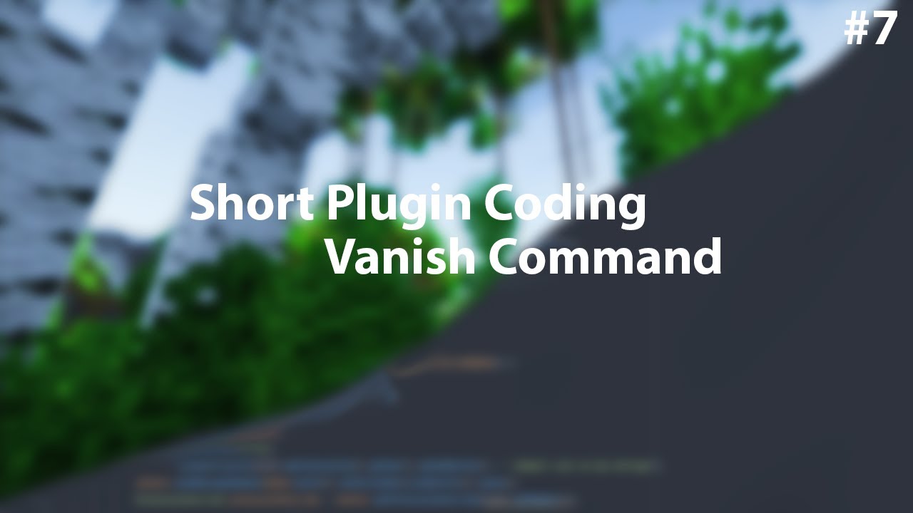 Vanish Command | Short Plugin Coding #7 - YouTube