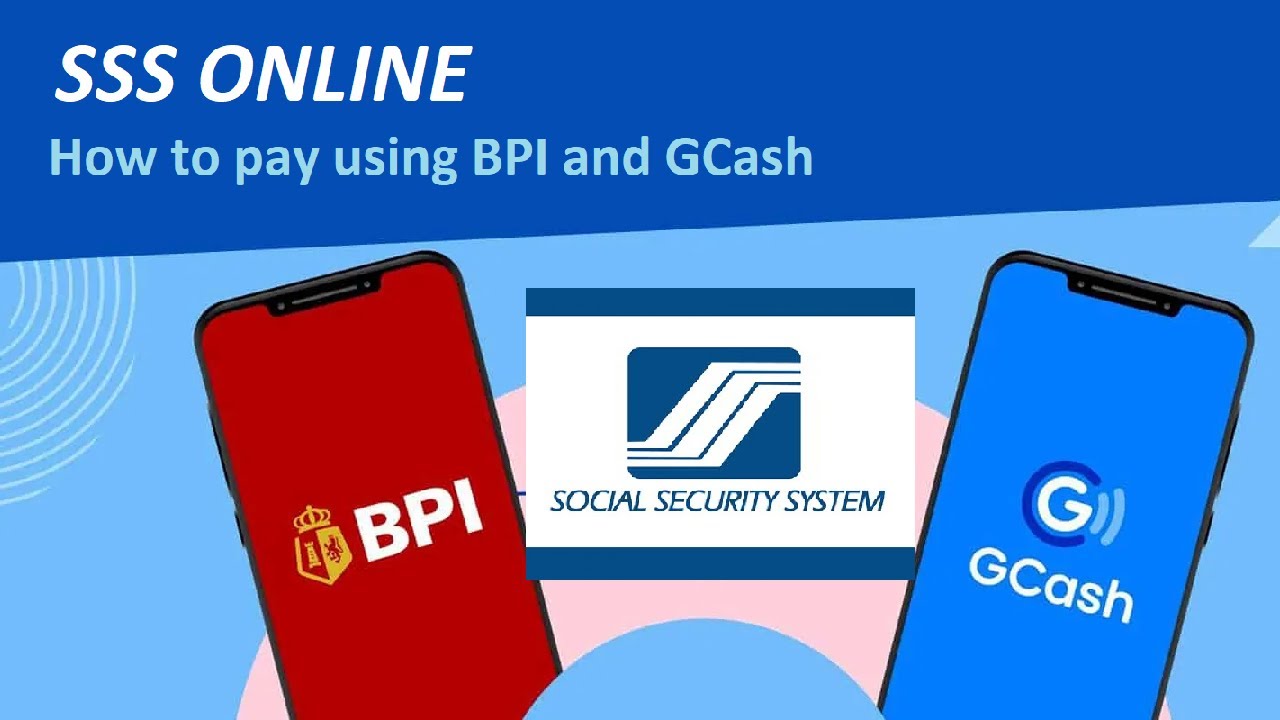 How to pay SSS Online through BPI or GCash - Actual guide and demo ...