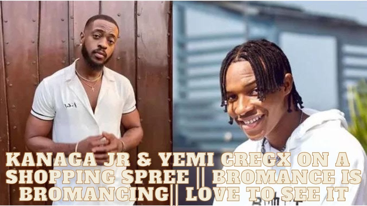 BIG BROTHER TITANS:WATCH THE BEAUTIFUL MOMENT KANAGA JR & YEMI CREGX ...