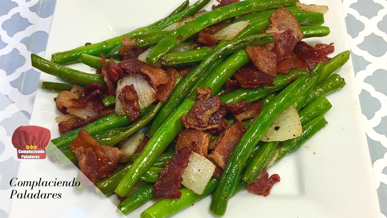 Como hacer Ejotes con Tocino para el dia de acción de gracias | Green ...