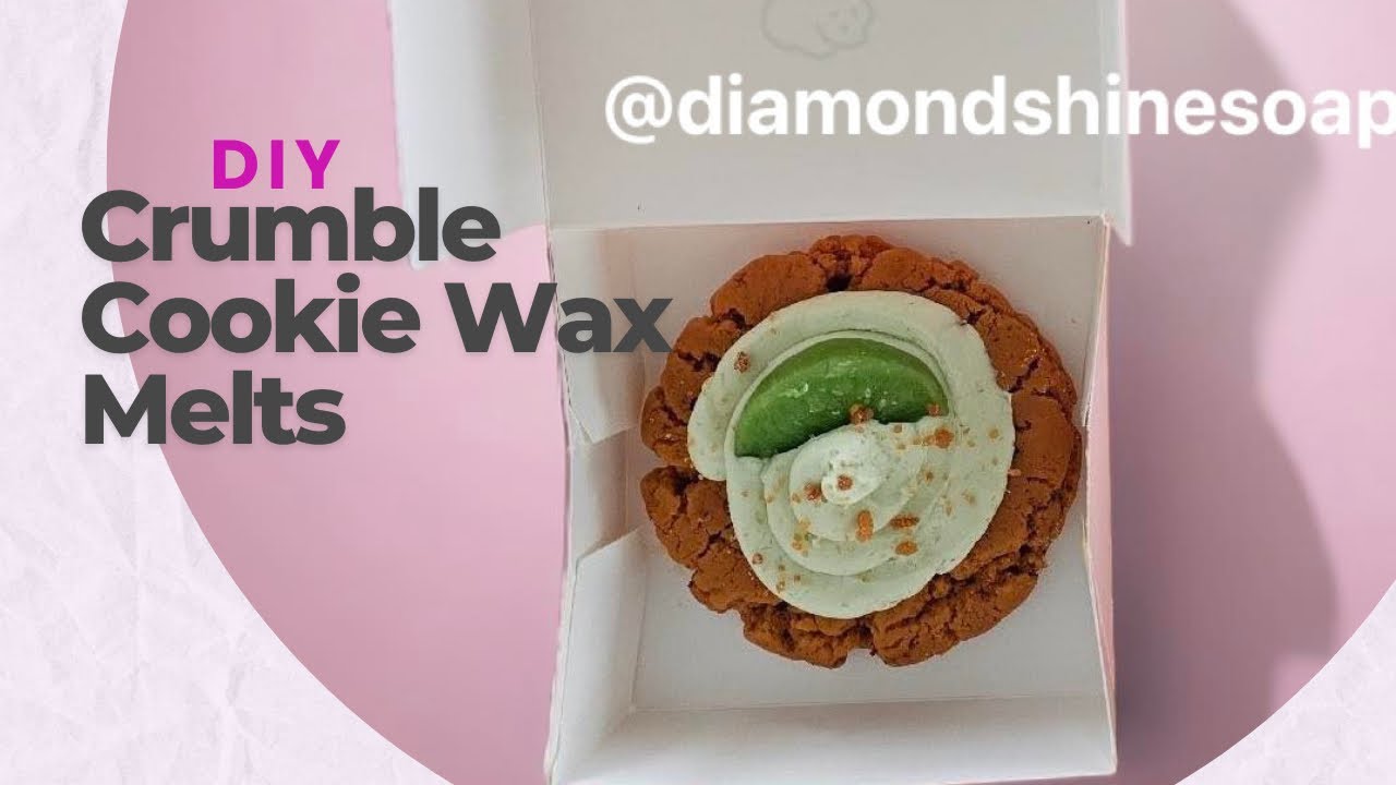 DIY CRUMBLE COOKIE WAX MELT COPY CAT🍪🍪🍪 - YouTube