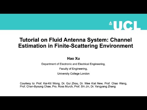 Tutorial on Fluid Antenna System: Channel Estimation in Finite-Scattering Environment. By Dr ...