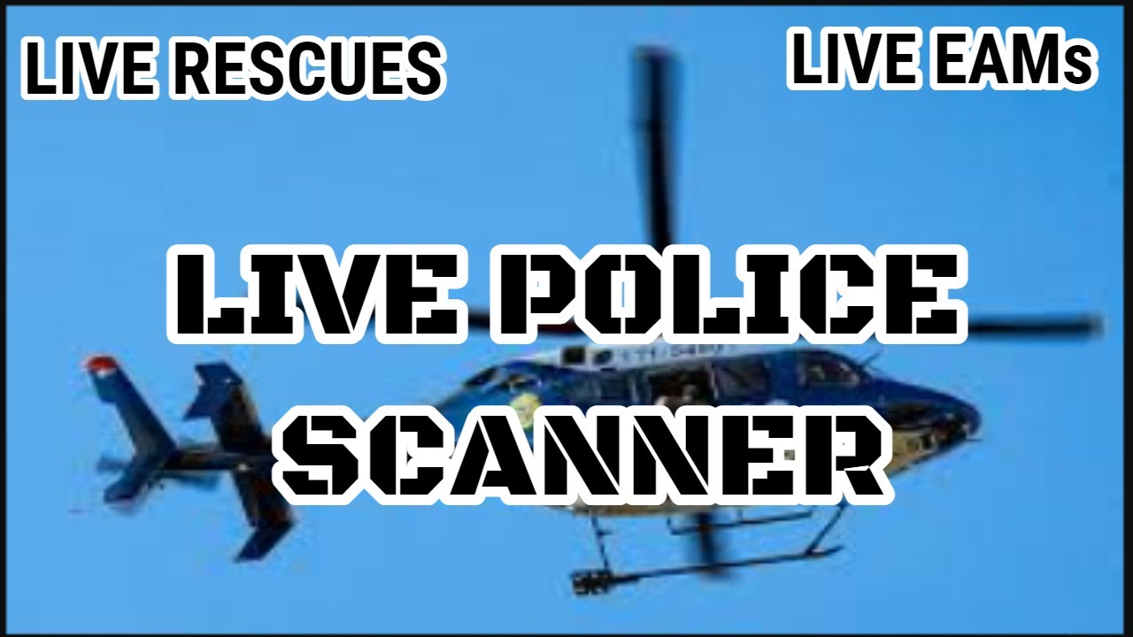 Live Rescues, Live Scanner, Live EAMs! Live Rescue Scanners ! # ...