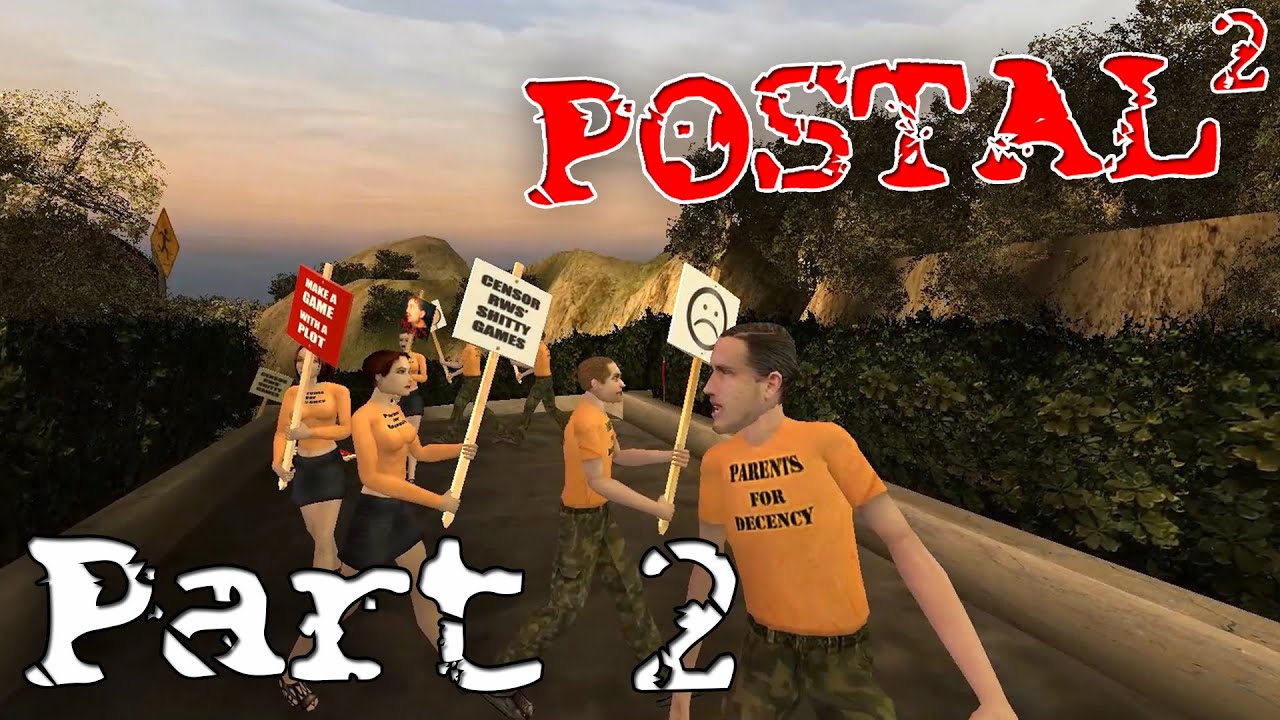 Postal 2 "Games Are Bad!" Part 2 ( Gameplay Playthrough / Walkthrough ...