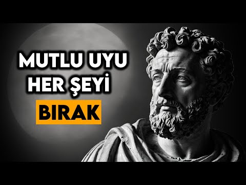 Uyumadan Önce Bırakmanın Sanatı – STOACILIK