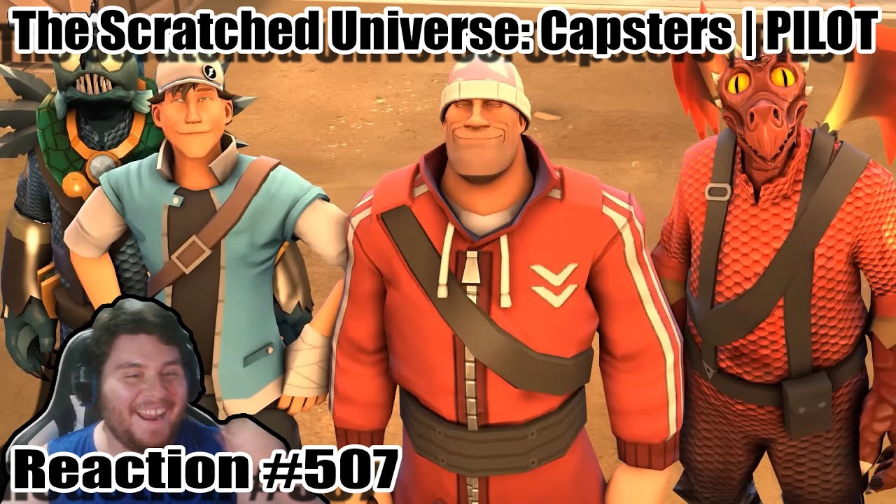 The Scratched Universe: Capsters | PILOT | (ZealetPrince Reaction #507 ...