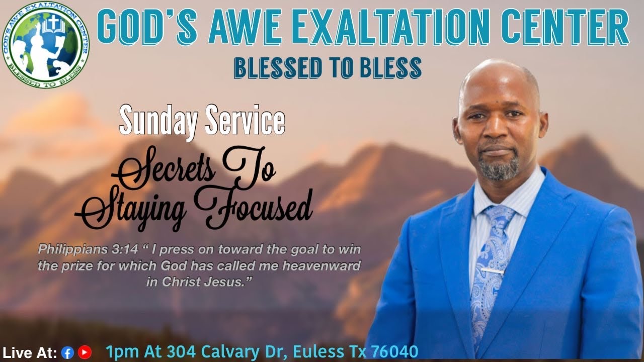 SECRETS TO STAYING FOCUSED (PRAISE) // PST. SILAS // GOD'S AWE ...