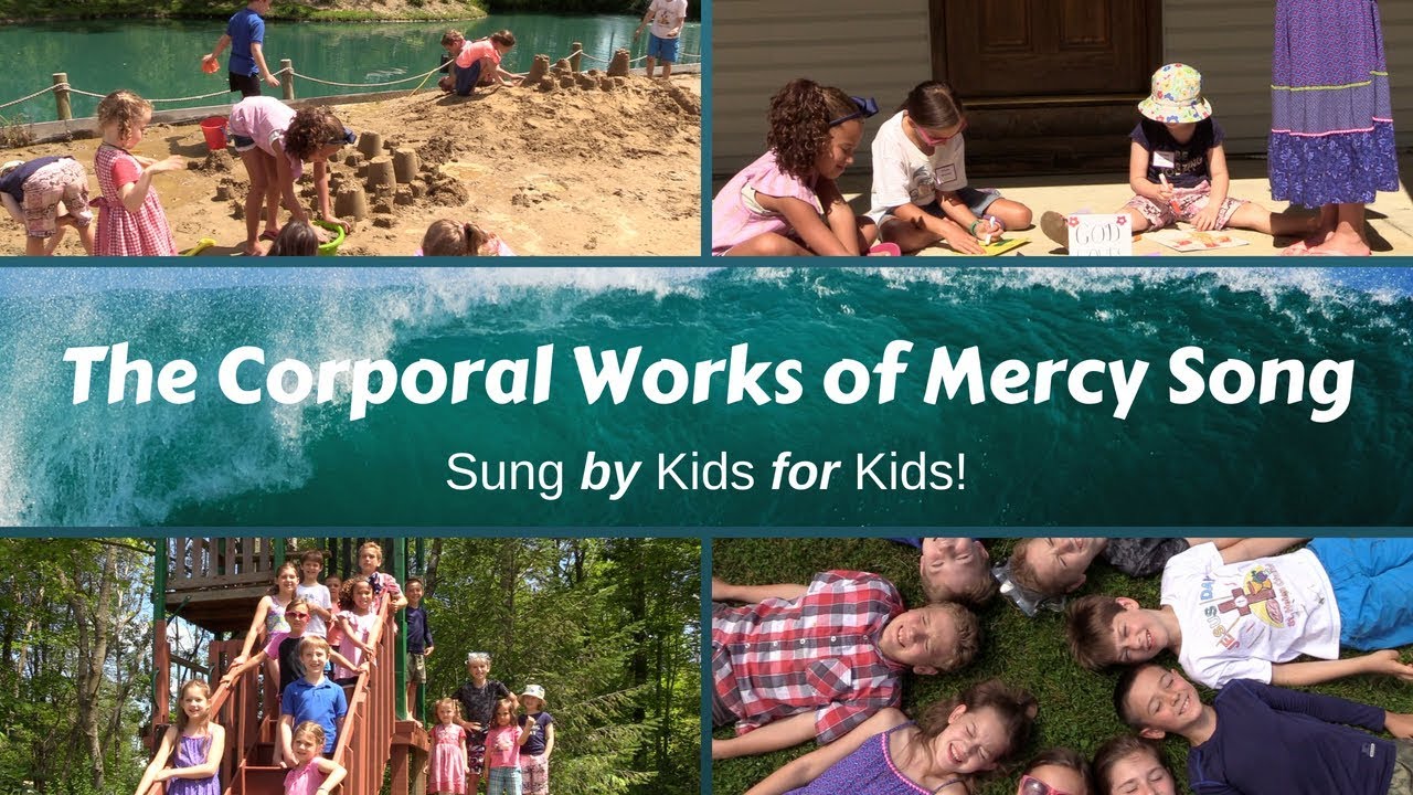 Corporal Works Of Mercy For Kids