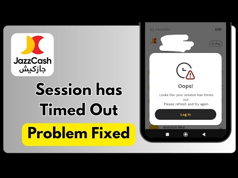 Fix JazzCash “Session Has Timed Out” Problem | 100% Working Solution ...