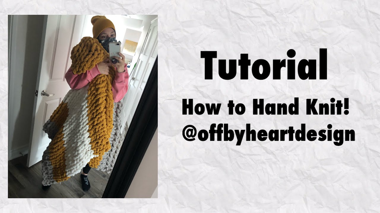 Hand Knitting Tutorial - YouTube