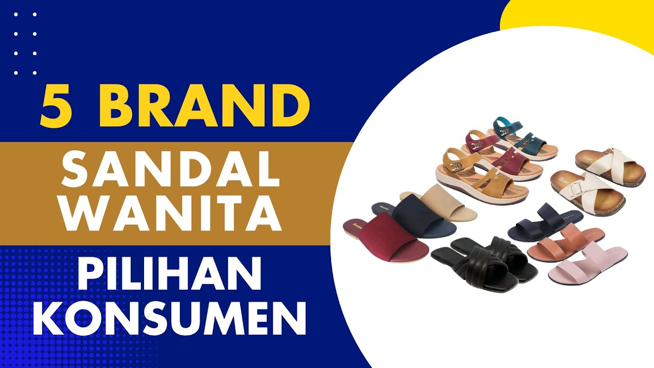 Rekomendasi Merek Sandal Wanita Terbaik - YouTube