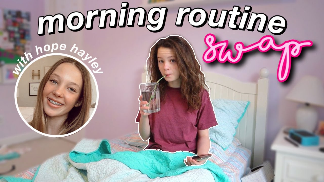 we swapped morning routines | switching morning routines with hope ...