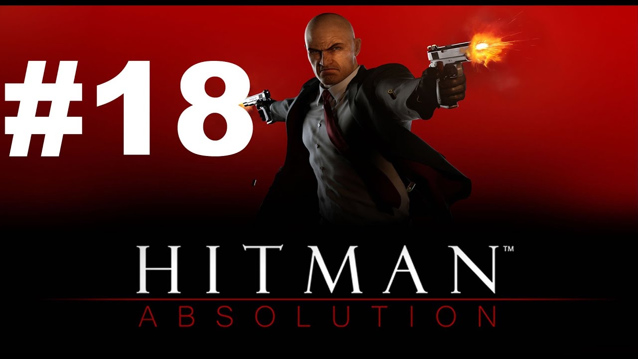 HD - Hitman Absolution [XBOX360] - Hard - Episode 18 - Long Cutscene ...