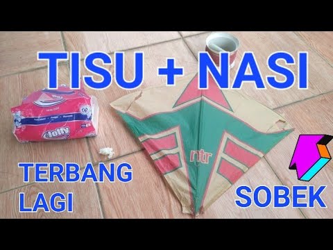 CARA MEMPERBAIKI & MENAMBAL LAYANGAN SOBEK MEMAKAI KERTAS TISU + NASI DIJAMIN BISA TERBANG LAGI!