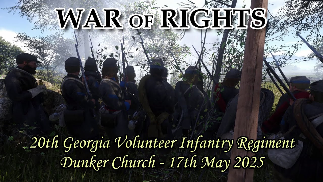 WAR OF RIGHTS - AMERICAN CIVIL WAR - 20TH GEORGIA VOLUNTEER INFANTRY ...