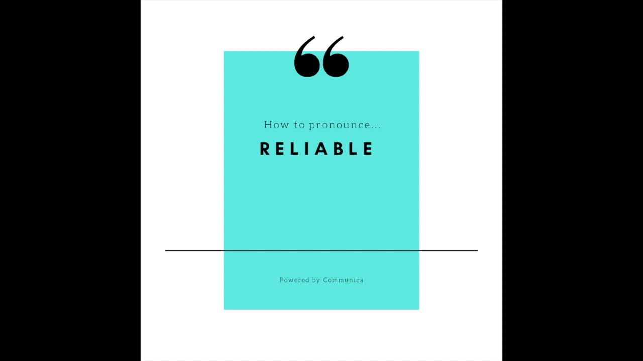 How to Pronounce "Reliable" - YouTube