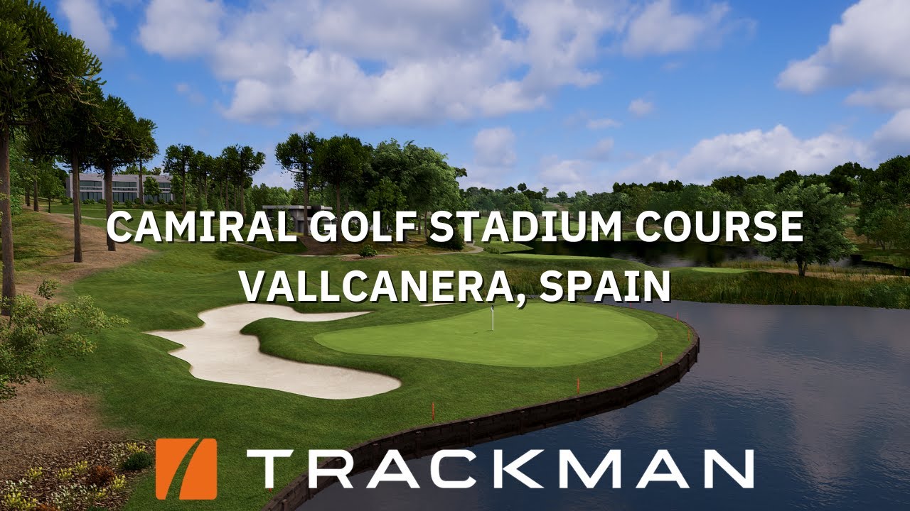 Camiral Golf Stadium Course | Vallcanera, Spain | TrackMan Flyover ...