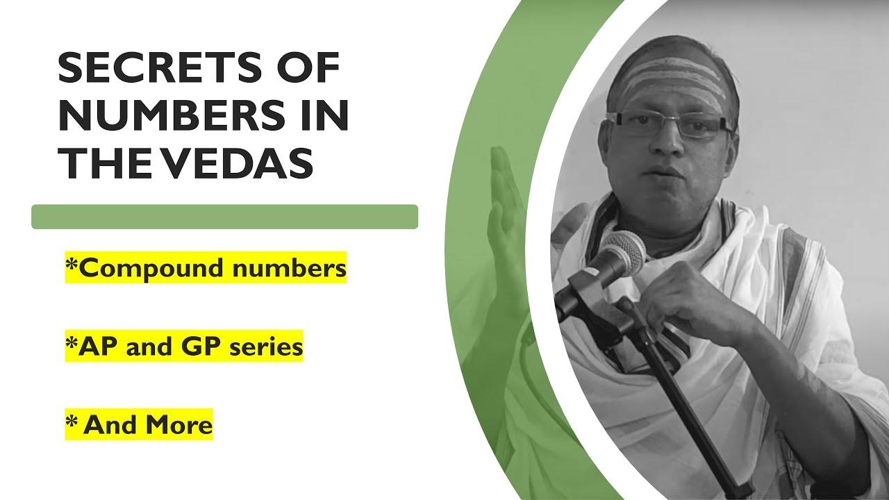 SECRETS of Numbers in the Vedas | A research analysis by Sri K Suresh ...