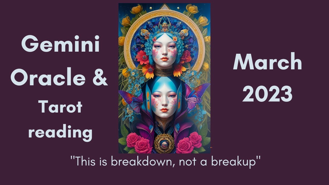 ♊️ Gemini March 2023 General Oracle & Tarot reading - “This is a ...