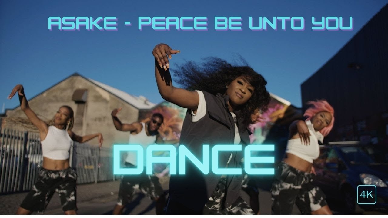 Asake - Peace be unto you - dance video 4K - YouTube