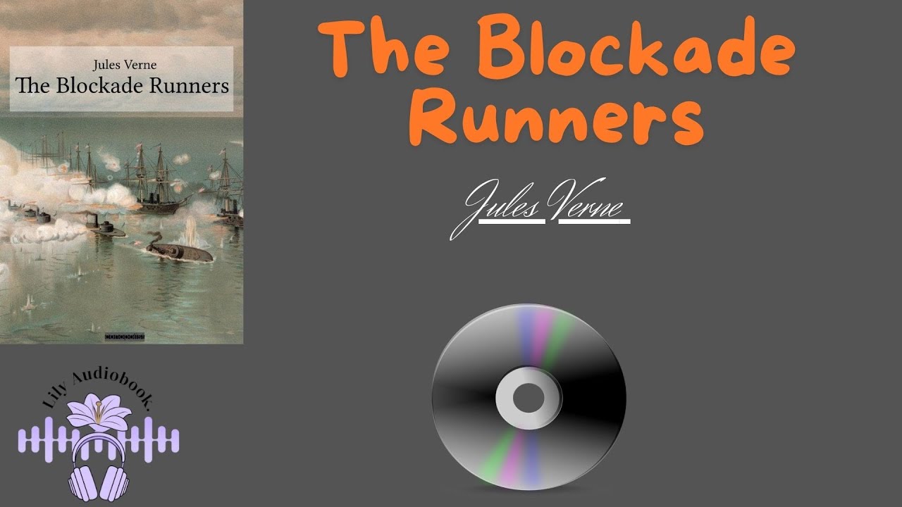 Action & Adventure Fiction Audiobook | The Blockade Runners 🎧 Full Audiobook - YouTube