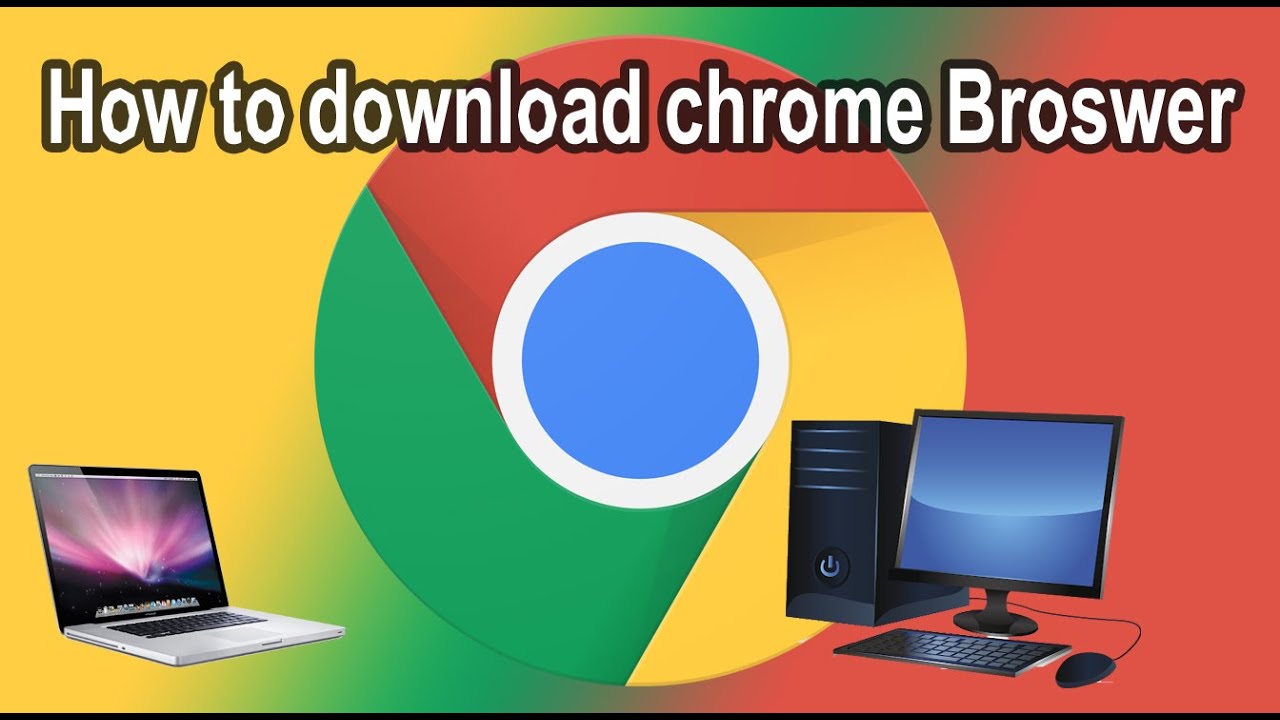 How to download Chrome Broswer on Your PC - YouTube