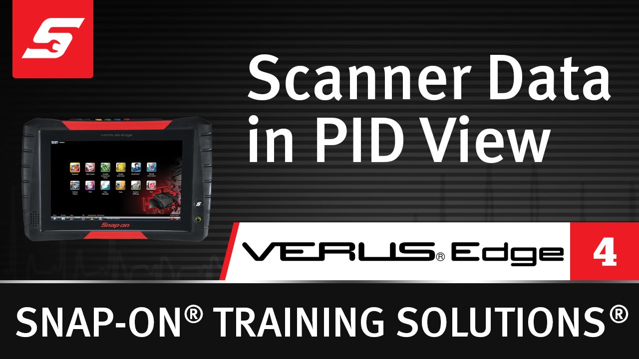Scanner Data in PID View : VERUS® Edge (Pt. 4/12) | Snap-on Training ...