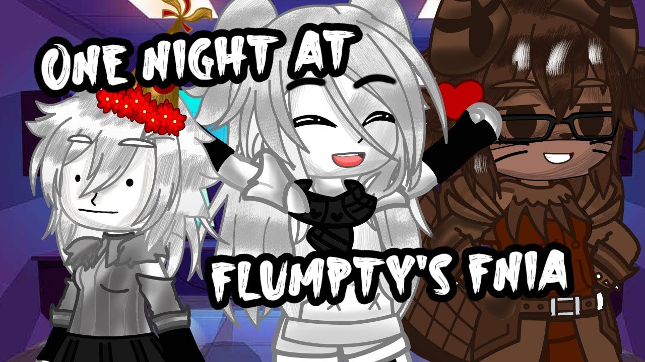 ️One Night At Flumpty's Fnia ️//Gacha life//Redbord - YouTube