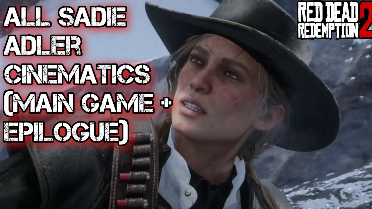 All Sadie Adler Cinematics - Red Dead Redemption 2 (Main Game ...