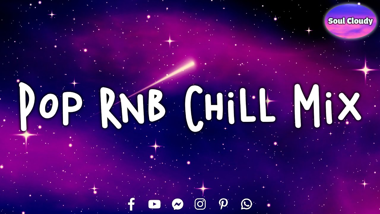 Turn Back Time 🌌 Pop RnB Chill Mix ~ English Chill Songs Playlist - YouTube