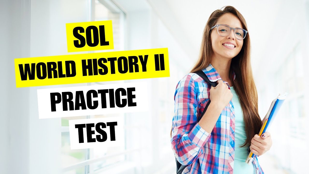 World History II SOL Practice Test 2026 Virginia World History Exam ...