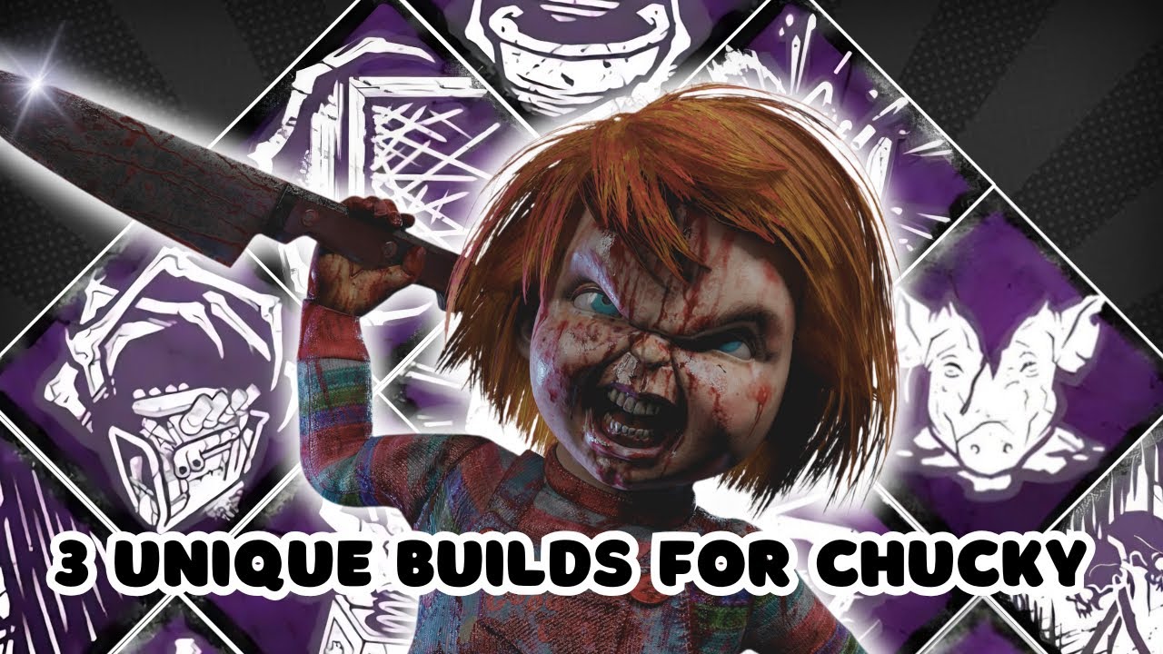 3 Unique Builds For Chucky | Dead By Daylight - YouTube