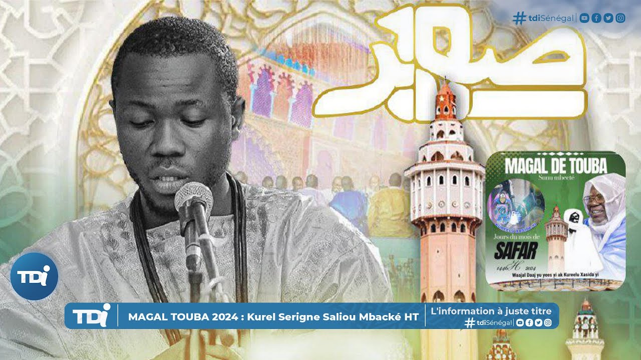 Magal Touba 2024 : THIEY MOUKHADIMATT, MAFATIHOUL DJINAN HT Kurel S. Saliou Mbacke | S. Ass ...
