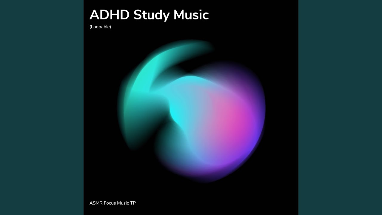 ADHD Study Music: Concentration (Loopable) - YouTube