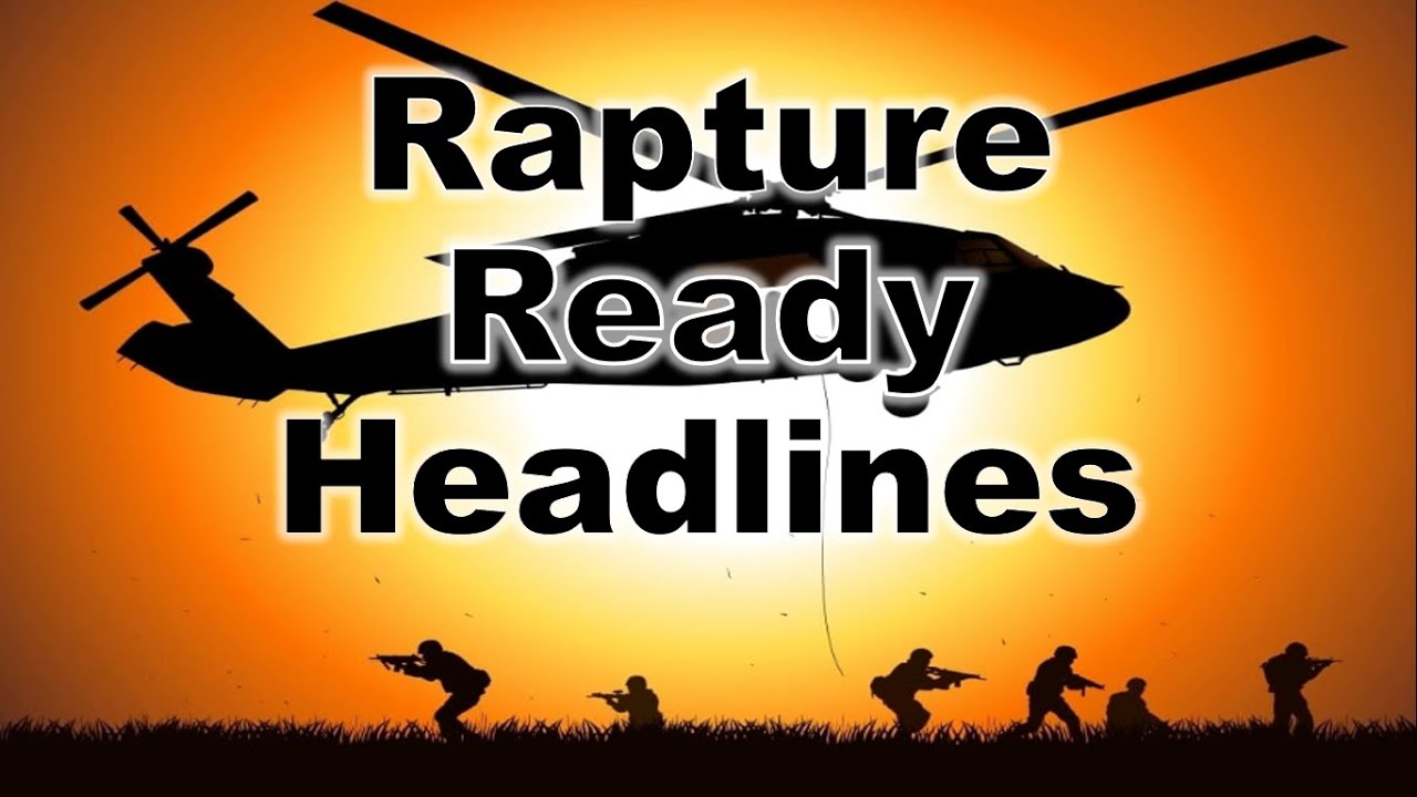 Rapture Ready Headlines October 27, 2022 - YouTube