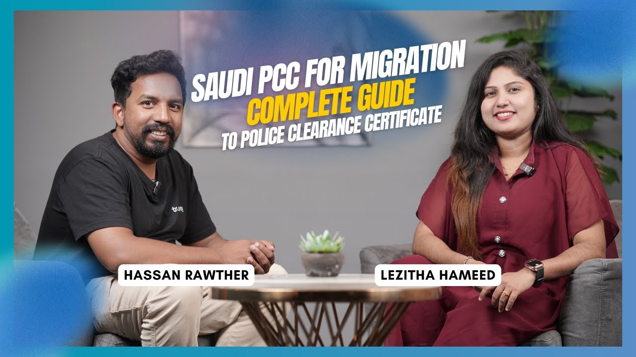 Saudi PCC for Migration | Complete Guide to Police Clearance ...