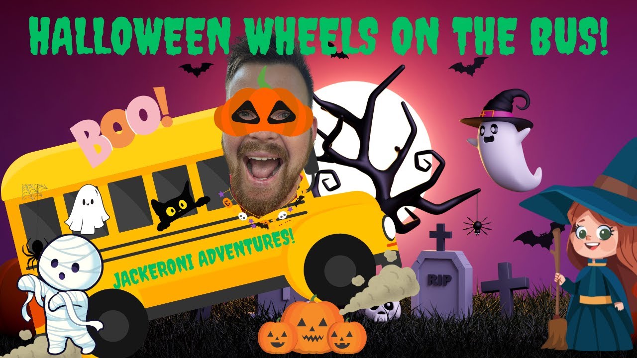 SONGS FOR KIDS! HALLOWEEN WHEELS ON THE BUS WITH JACKERONI! - YouTube