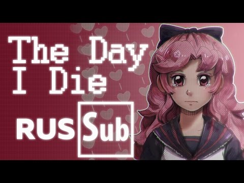 「 RUBY 」 The Day I Die「 RUS Sub 」