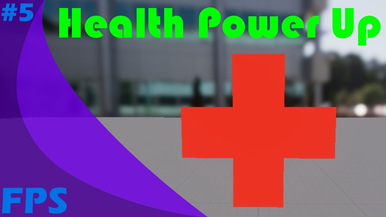 UE4 Health Power Up Tutorial - YouTube