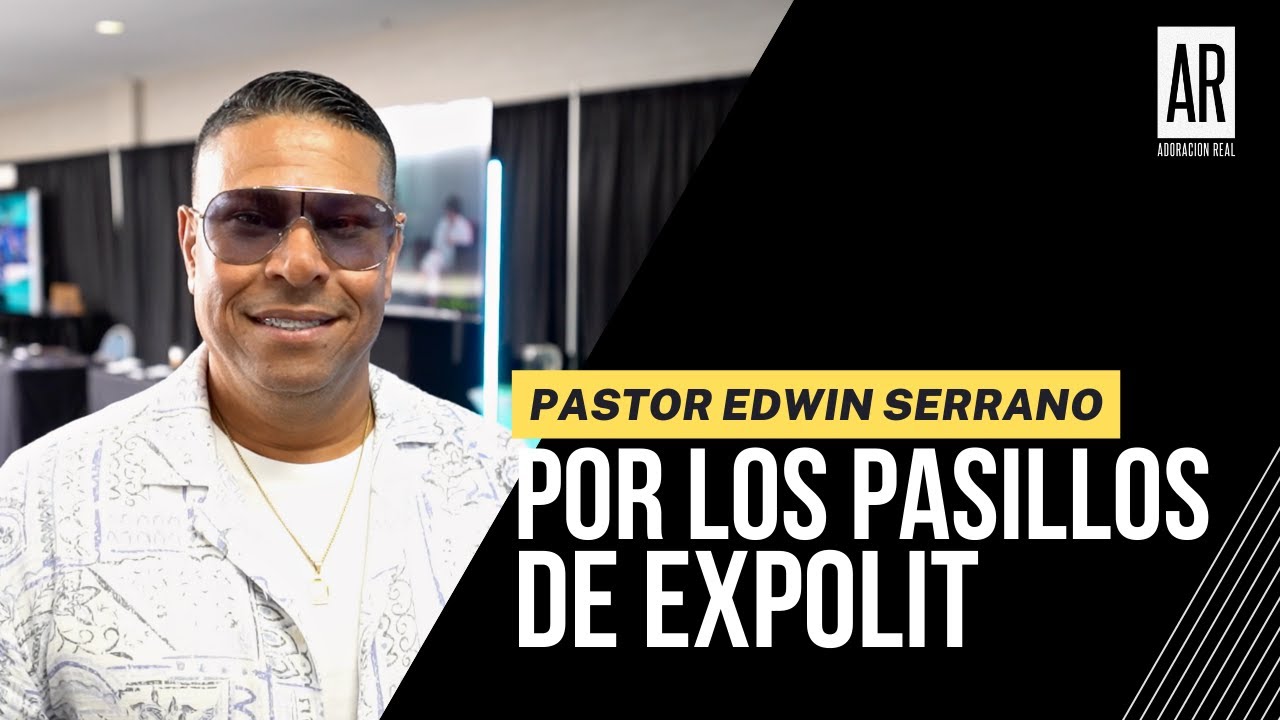Pastor Edwin Serrano - @UncionTropicalMusic Testimonio #expolit - YouTube