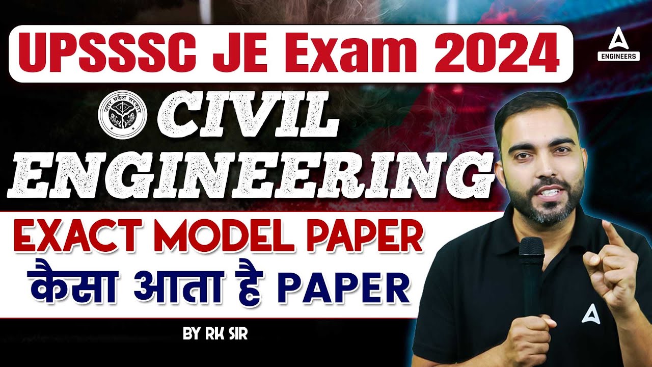 UPSSSC JE 2024 | UPSSSC JE Civil Engineering Classes | Civil Engineering Model Paper | By RK SIR ...
