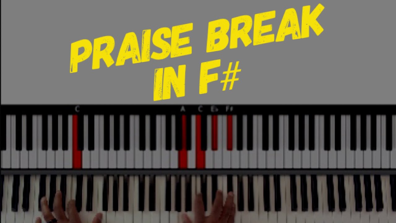How To Play A Praise Break In F# Chords - Chordify