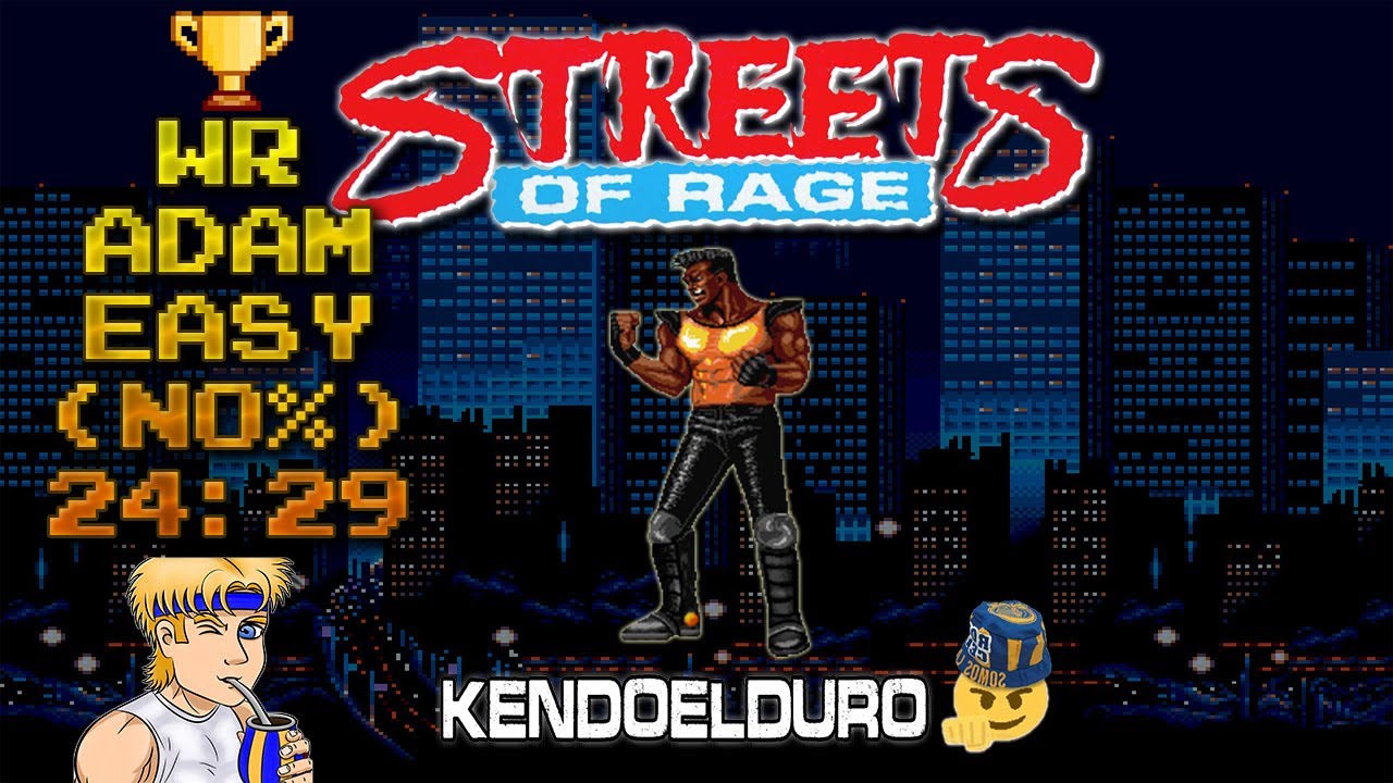 Streets of Rage - WR - Adam - Easy (No%) - 24:29 - YouTube
