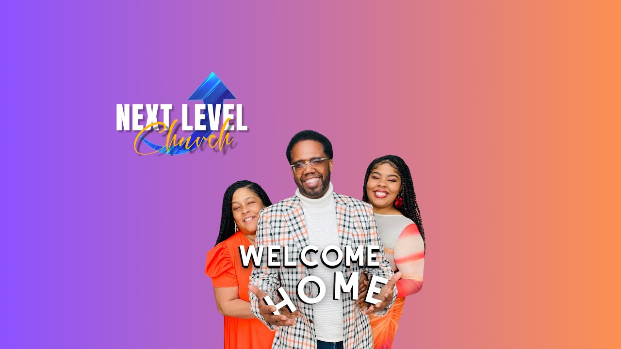 Welcome Next Level Church Sunday Service - YouTube