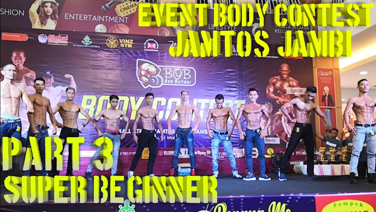 Body Contest Jambi, Part 3 Final Super Beginner (01/03/2020) - YouTube