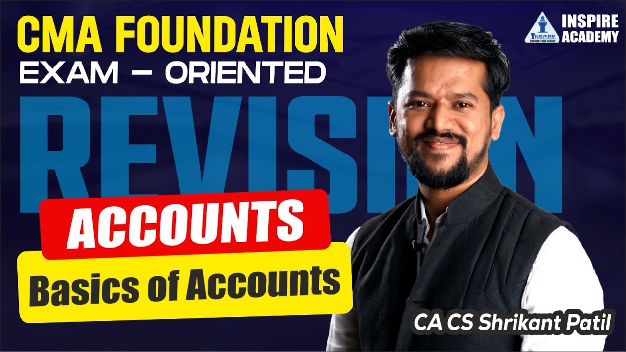 CMA FOUNDATION JUNE 25 / DEC 25 EXAM | ACCOUNTS LEC 1 BASICS OF ...