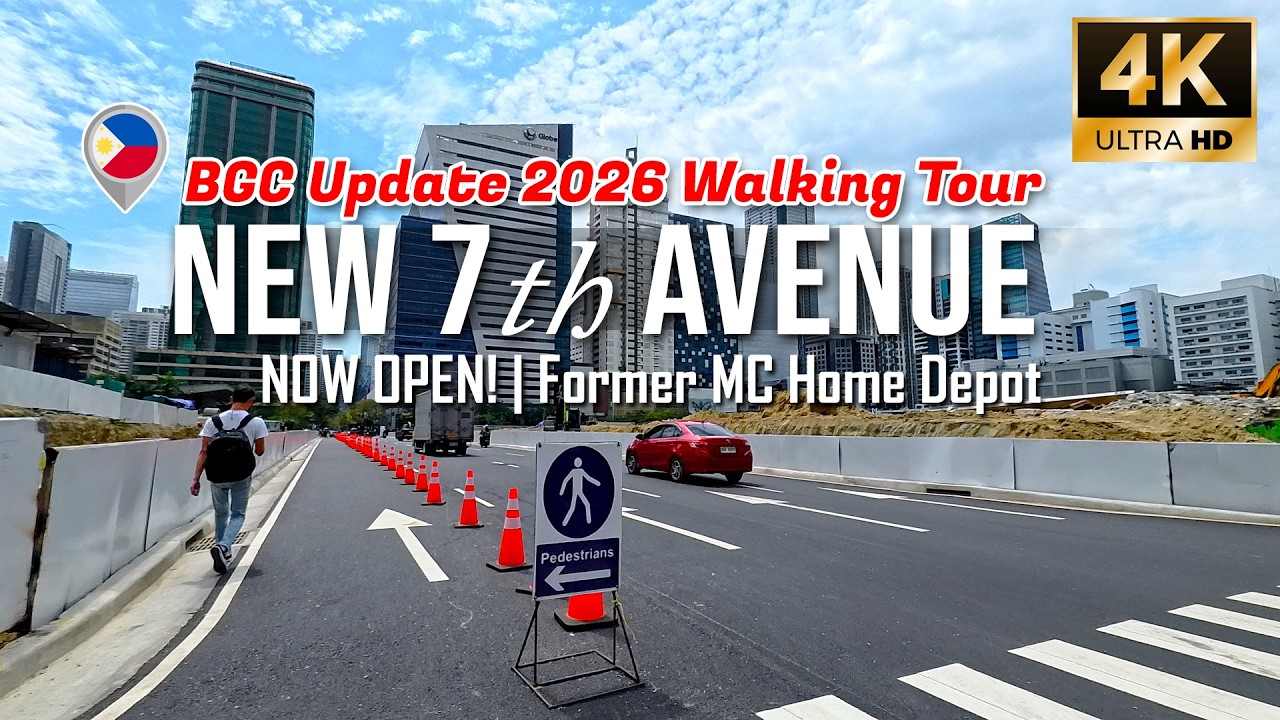 BGC 2026 Update: Newly Opened 7th Avenue (former MC Home Depot) [4K ...
