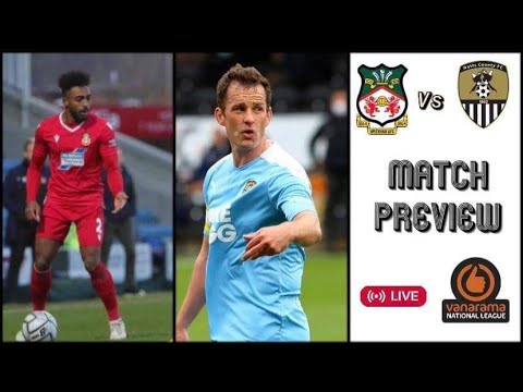 LIVE MATCH PREVIEW - Wrexham vs Notts County - YouTube